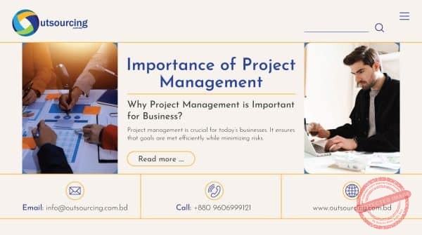 Importance of Project Management | 7 Exact Reasons